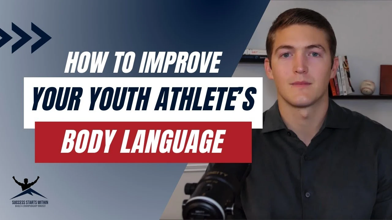 Improving body language in young athletes video | Success Starts Within