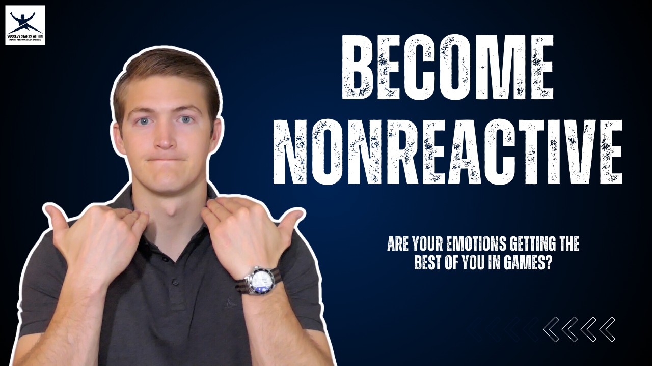 Be Nonreactive: Control Your Emotions During Games Video | Success ...